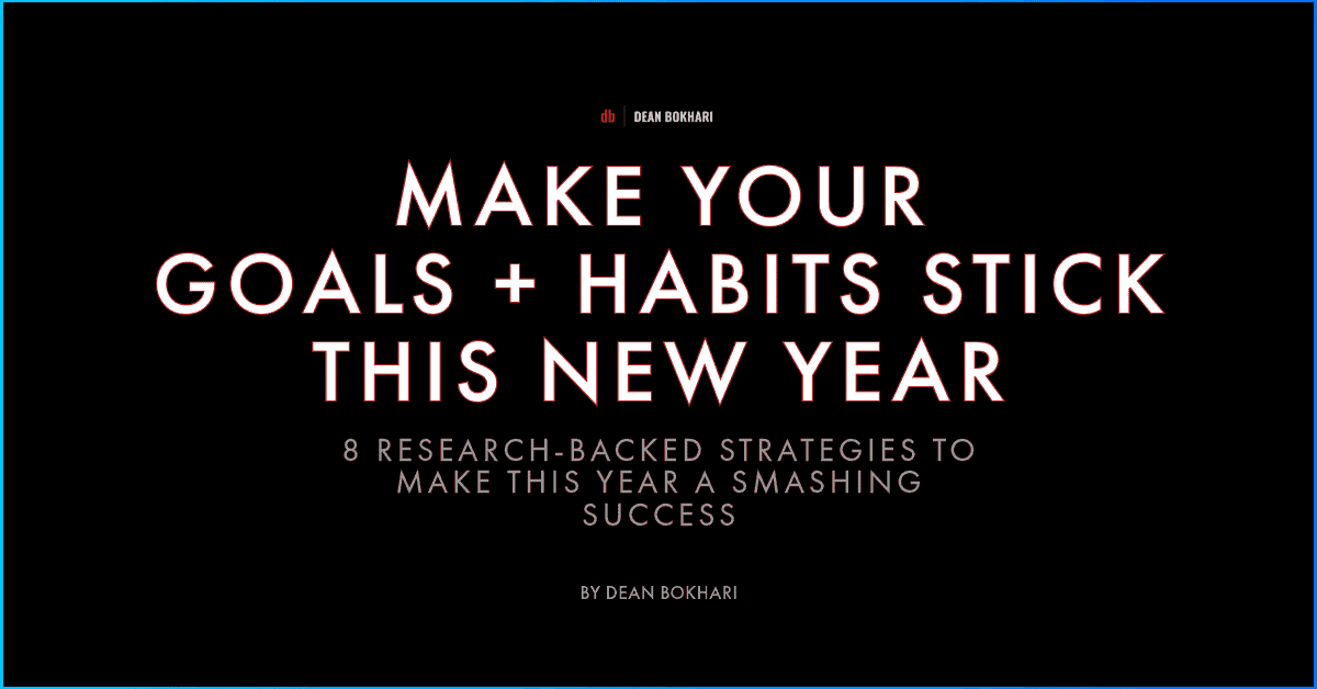 New Years Goal Setting—8 Unconventional Ways to Meet Your Goals + Make ...